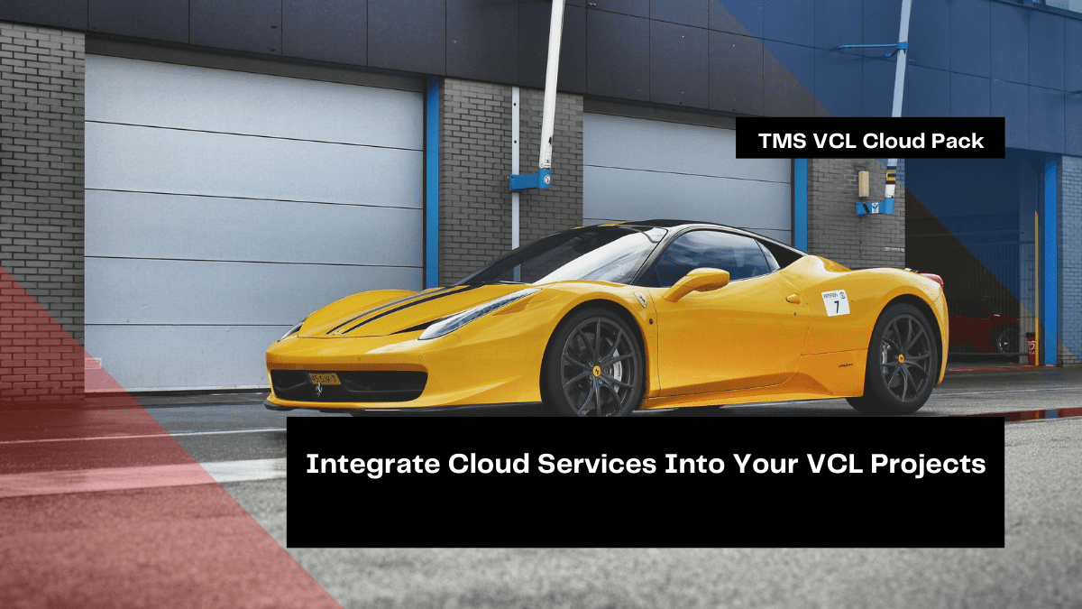 Quickly Integrate Powerful Cloud Services Into Your Delphi Windows Projects