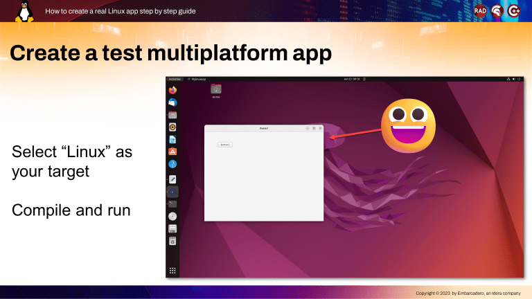 How To Create A Real Linux App Step By Step Guide – Embarcadero RAD ...