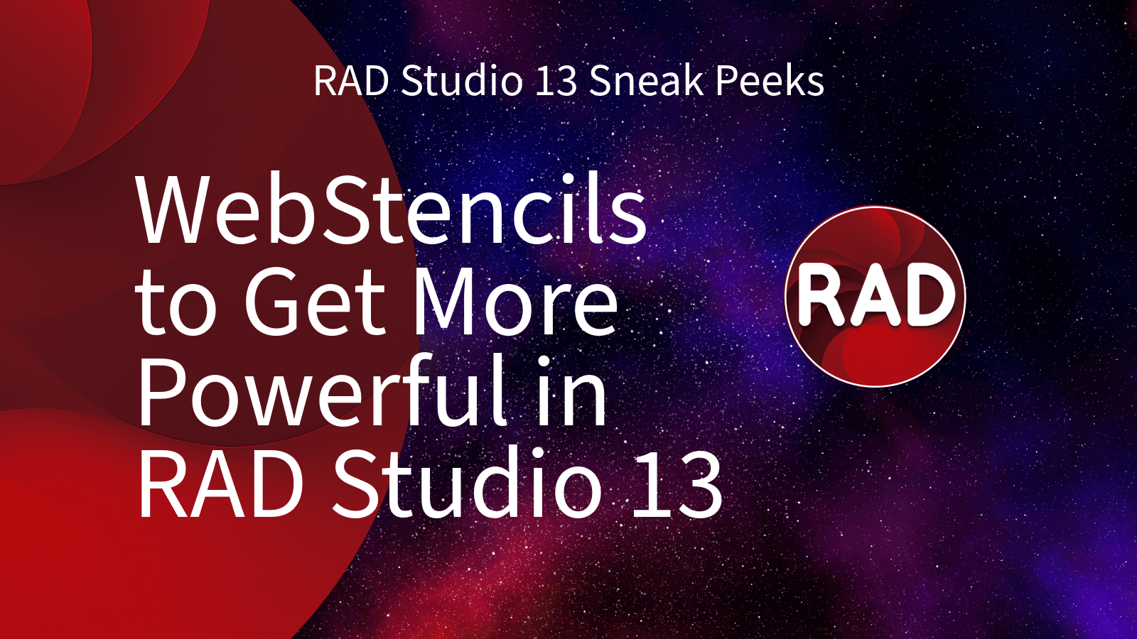 RAD Studio 13에서 WebStencils가 더욱 강력해진다 - [기술 기고 게시판] 델파이, C++빌더, RAD 스튜디오 - 데브기어 포럼