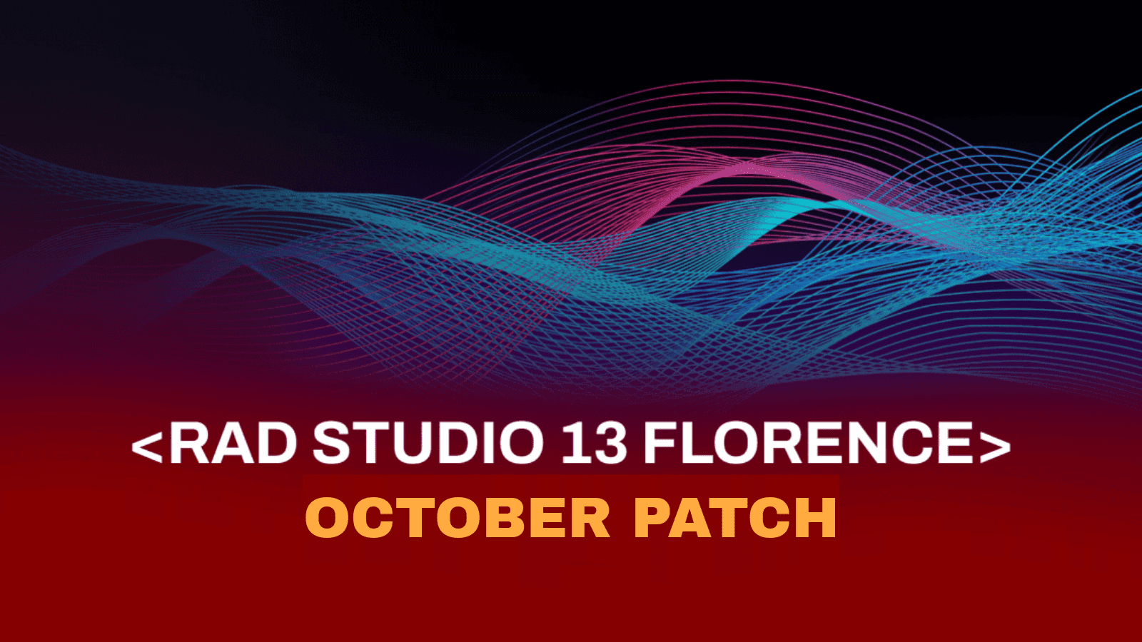RAD Studio 13 October Patch Available